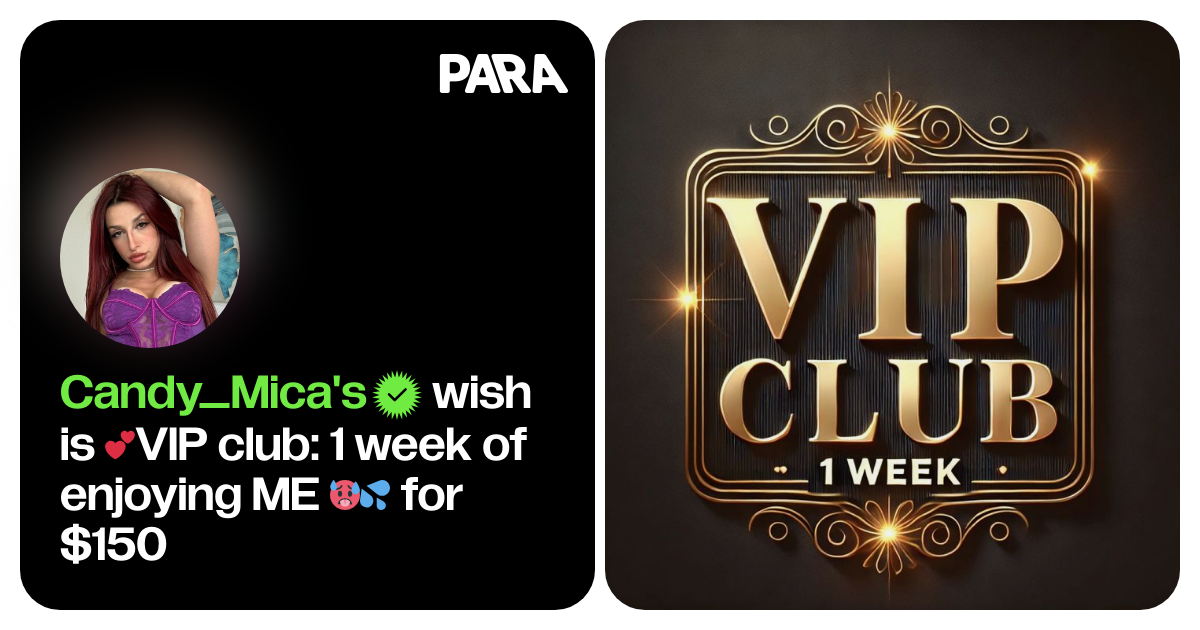 💕VIP club: 1 week of enjoying ME 🥵💦 · Empress_Mikki