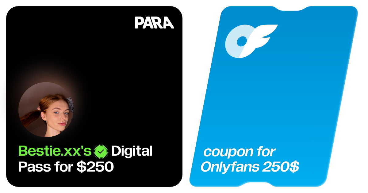 coupon for Onlyfans 250$ · Bestie.xx